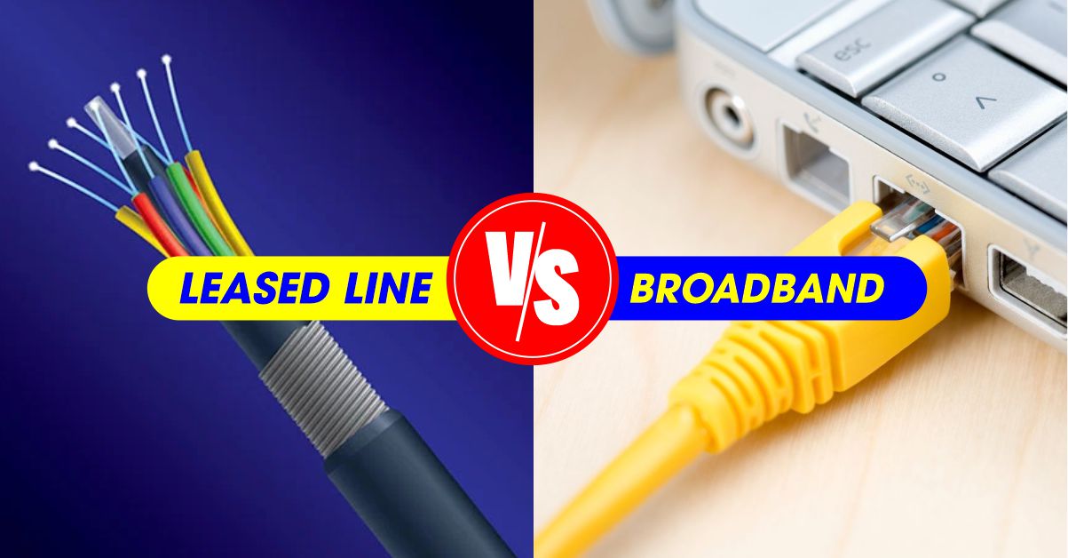 Leased Line Vs Broadband - Connect Broadband